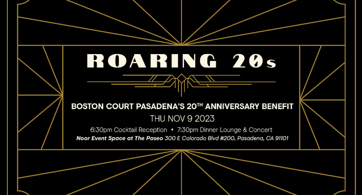 Boston Court Marks 20 Years of Innovative Theatre Arts in Pasadena This ...
